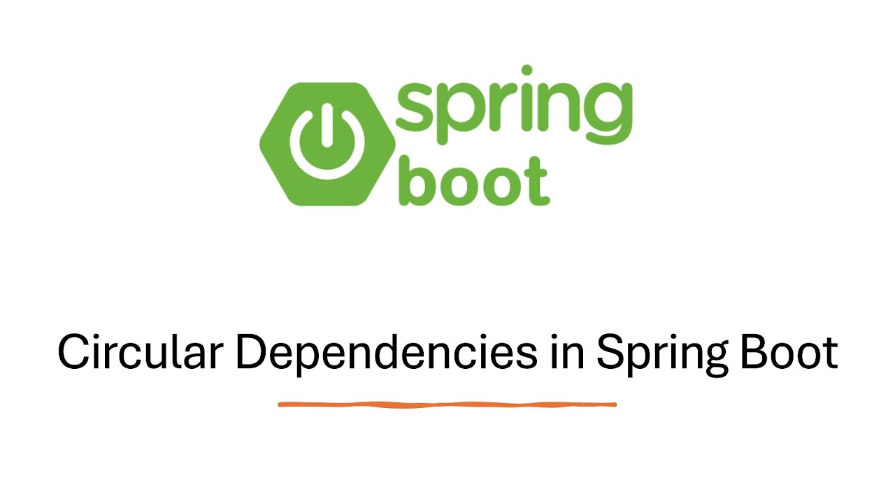 18 Circular Dependencies In Spring Boot Youtube