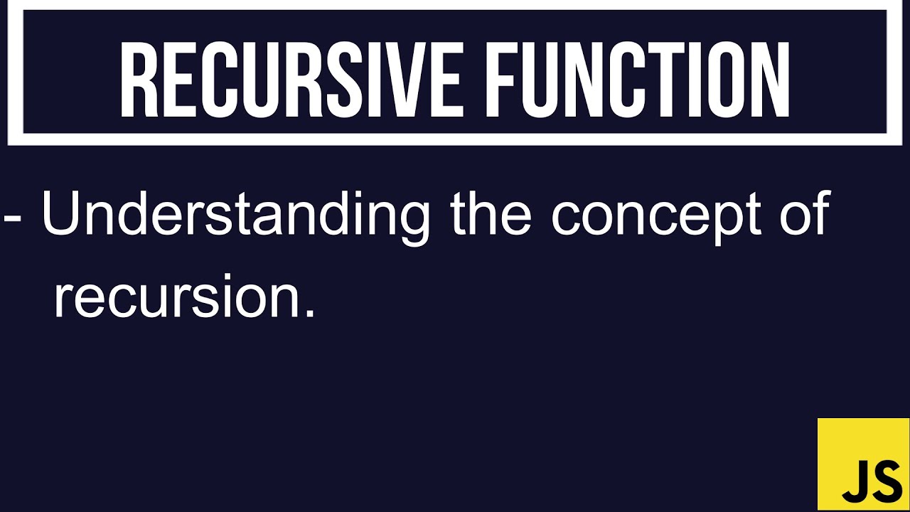 Javascript Tutorial Recursive Function Youtube