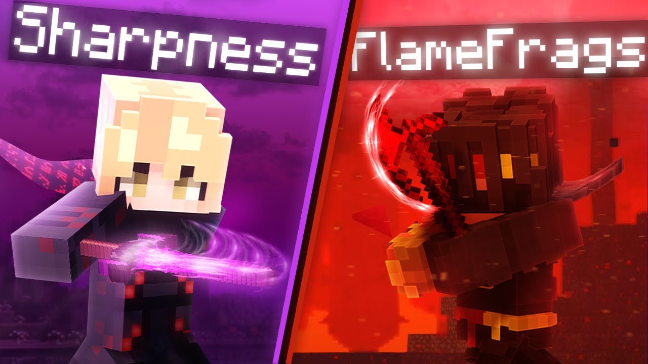 Sharpness Vs Flamefrags Youtube