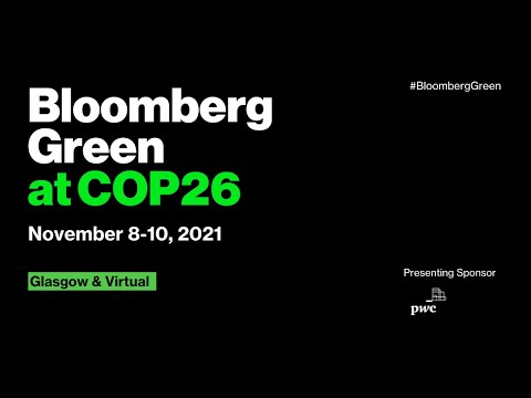 Bloomberg Green Summit At Cop26 Session 2 Youtube