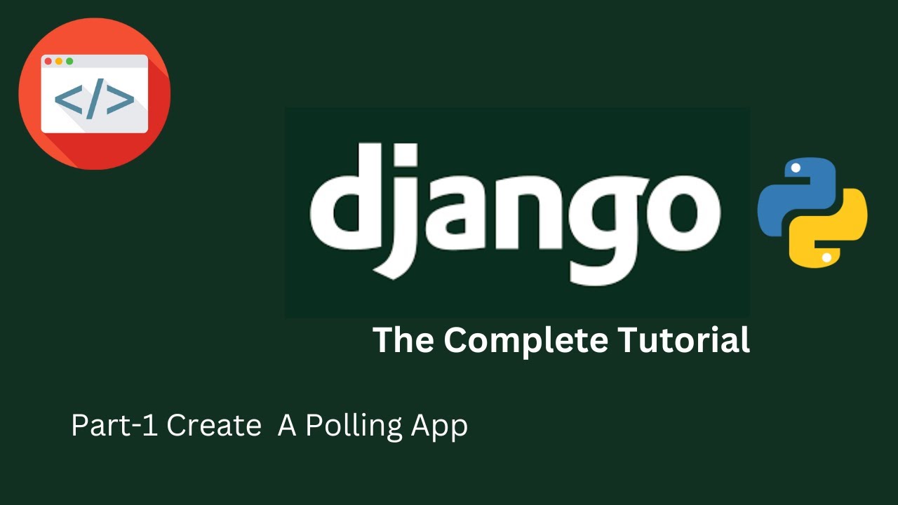 Django Tutorial Part 1 Youtube