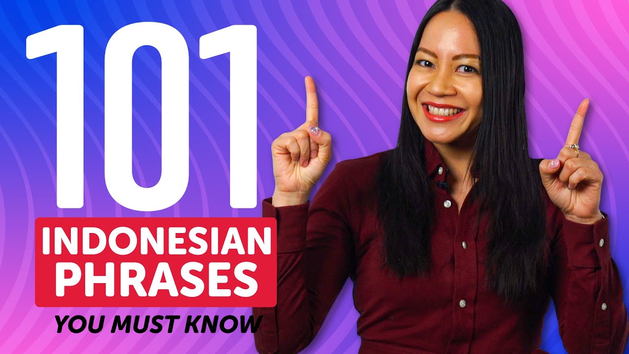 101 Phrases Every Indonesian Beginner Must Know Youtube