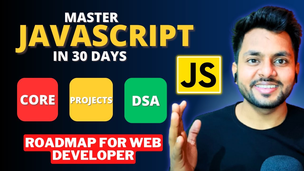 Master Javascript In 30 Days Roadmap To Becoming A Web Developer рџљђ
