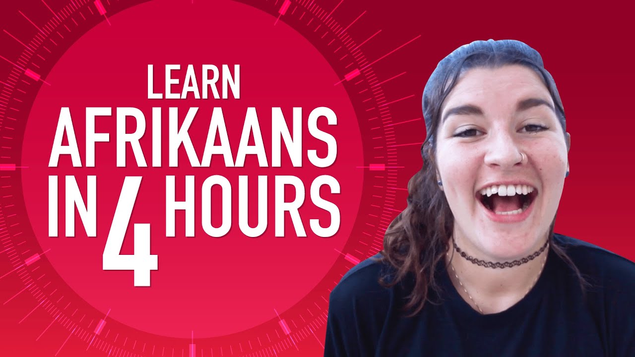 Learn Afrikaans In 3 Hours All Afrikaans Beginners Need Youtube