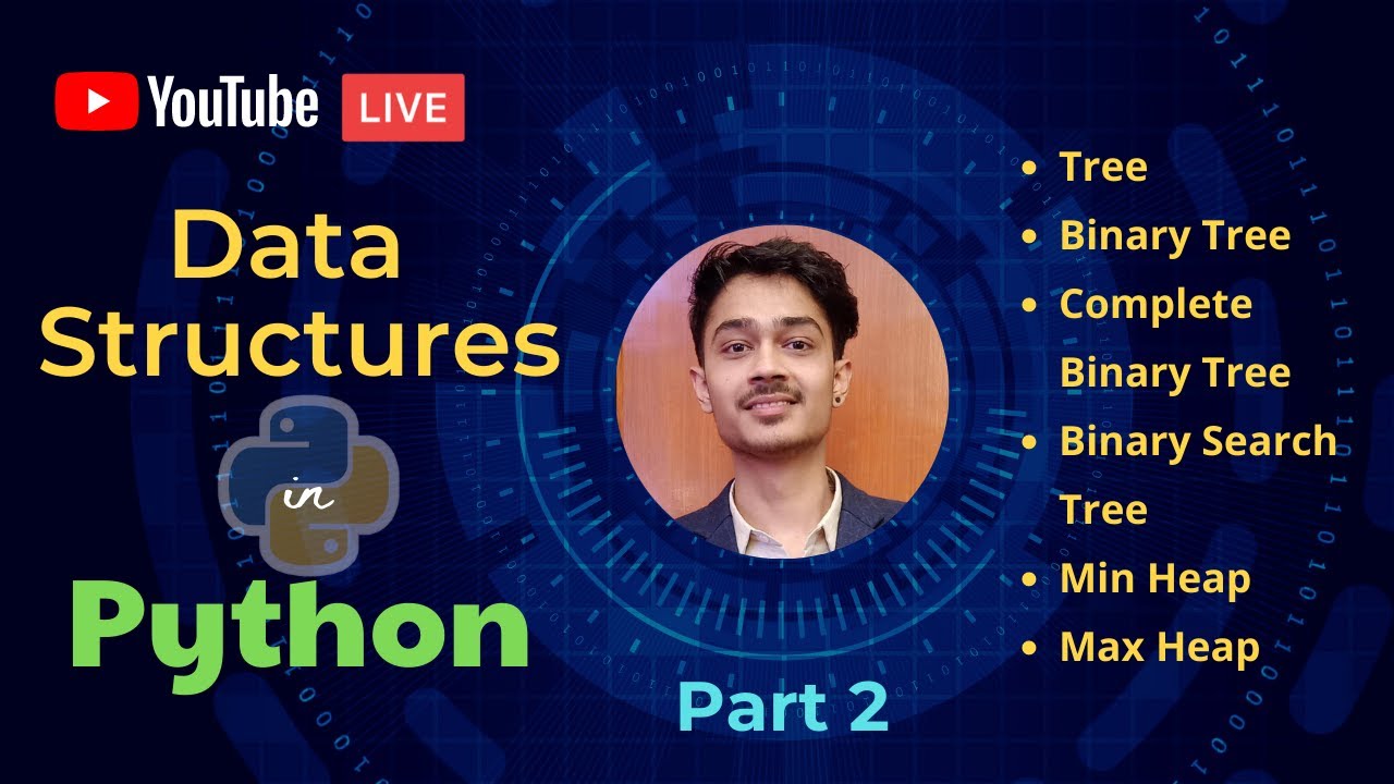 Implementation Of Data Structures In Python From Scratch Live Part