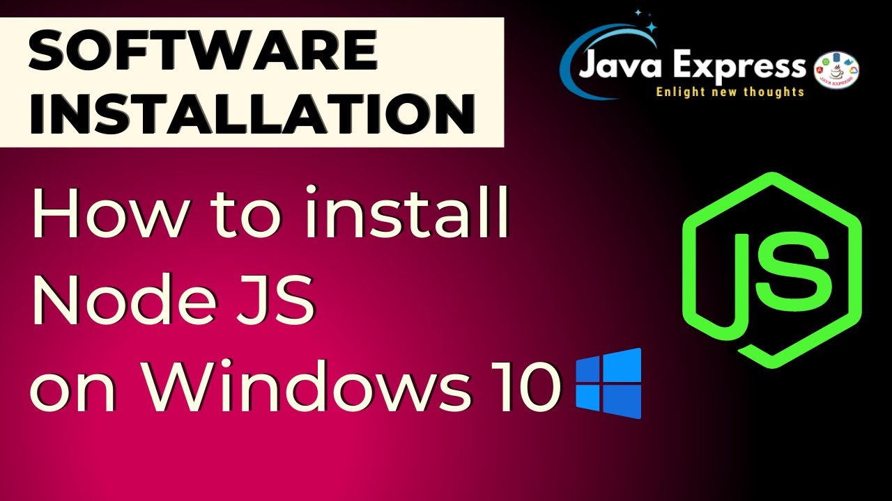 How To Install Node Js On Windows 10 Youtube