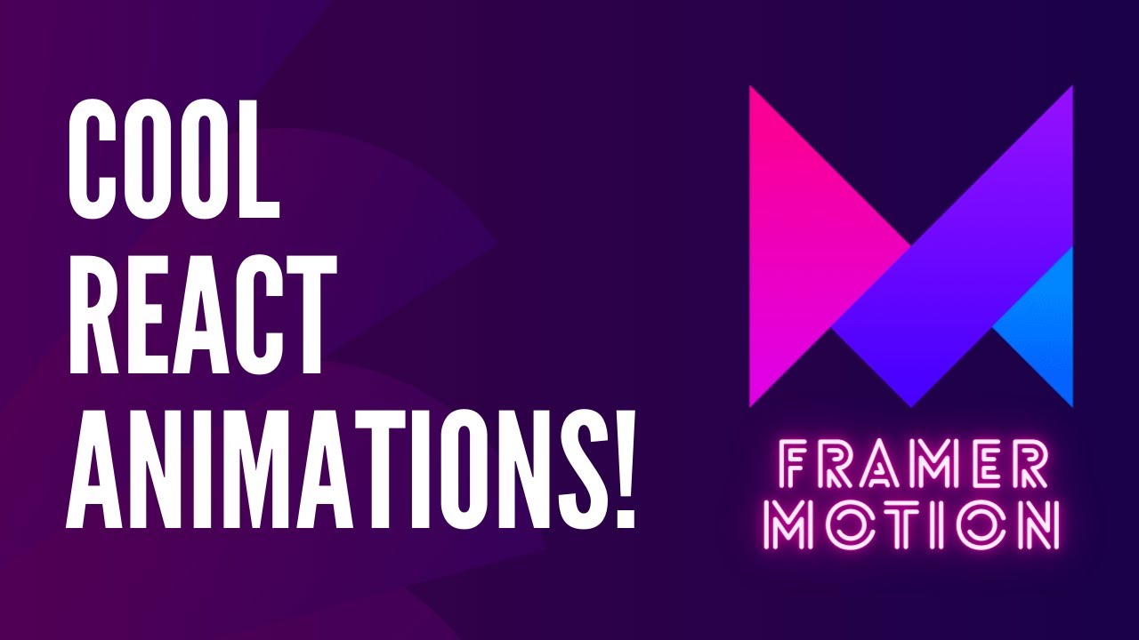 Animations In React Framer Motion Tutorial Youtube