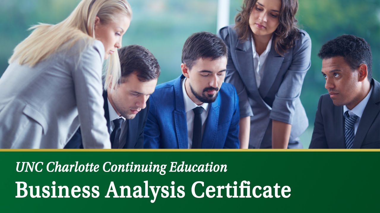 Unc Charlotte Continuing Education Business Analysis Certificate Youtube