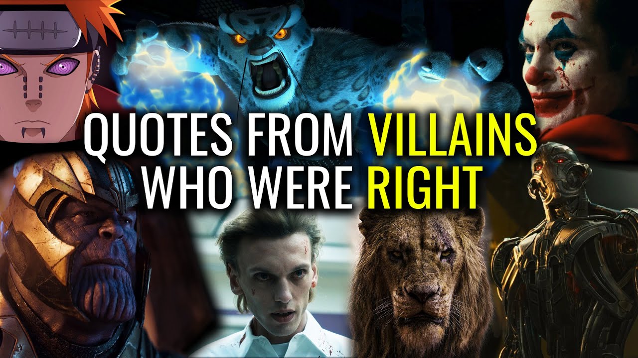 Quotes From Villains Who Were Completely Right Part 1 To 5 Youtube