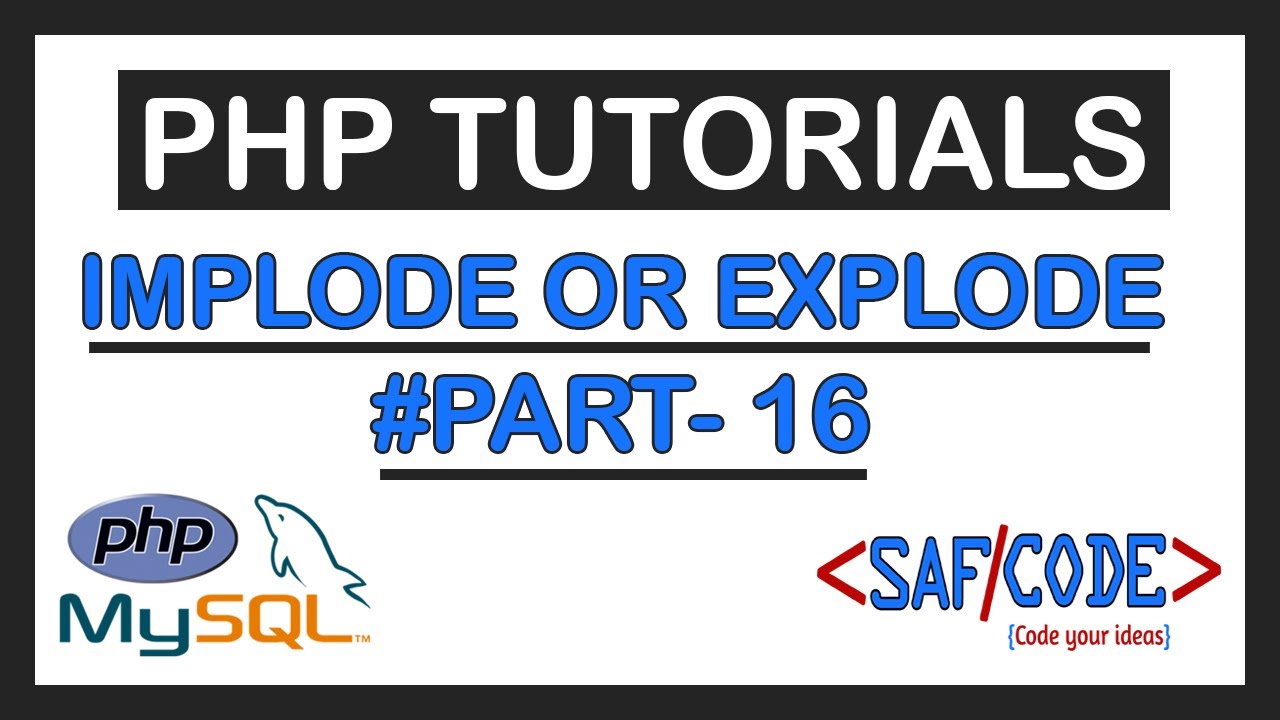 Php Tutorials Implode Or Explode Functions In Php Part 16 Youtube