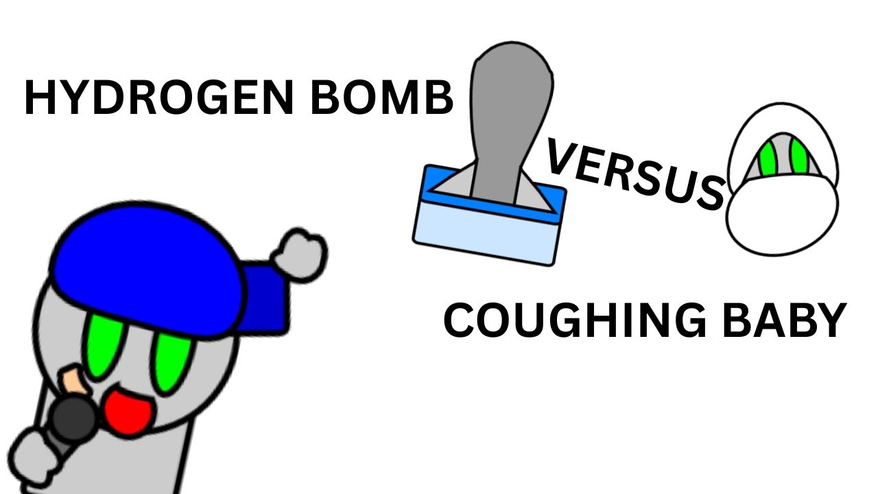 Epic Rap Battles Hydrogen Bomb Versus Coughing Baby Youtube