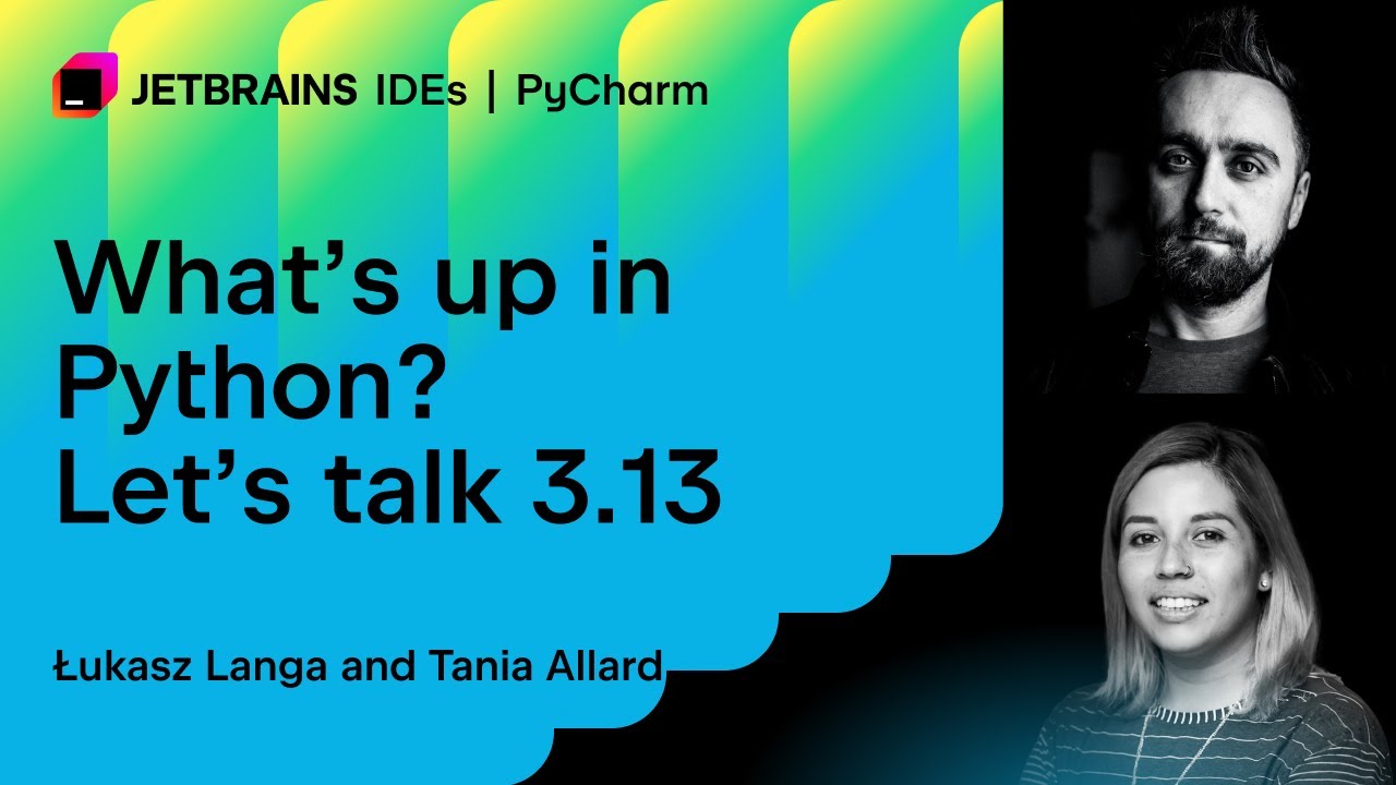 Python 3 13 And The Latest Trends A Developer S Guide To 2025 Youtube