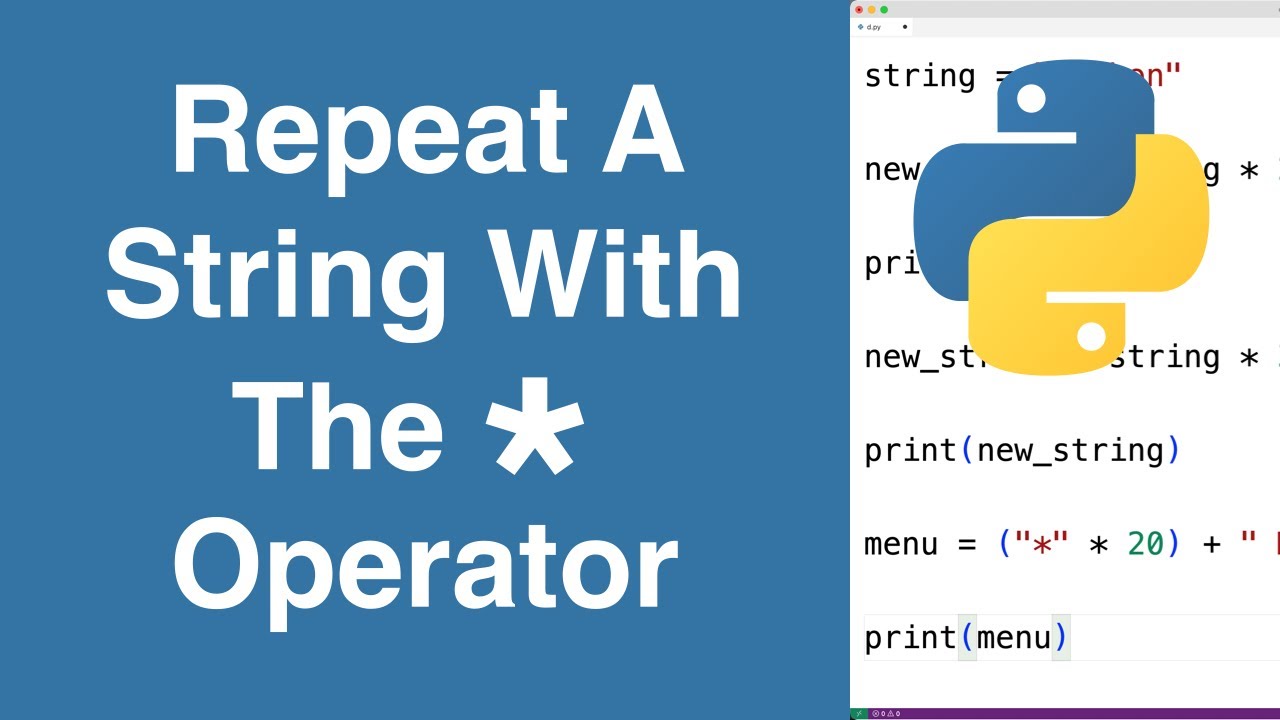 Repeat A String With Operator Python Tutorial Youtube