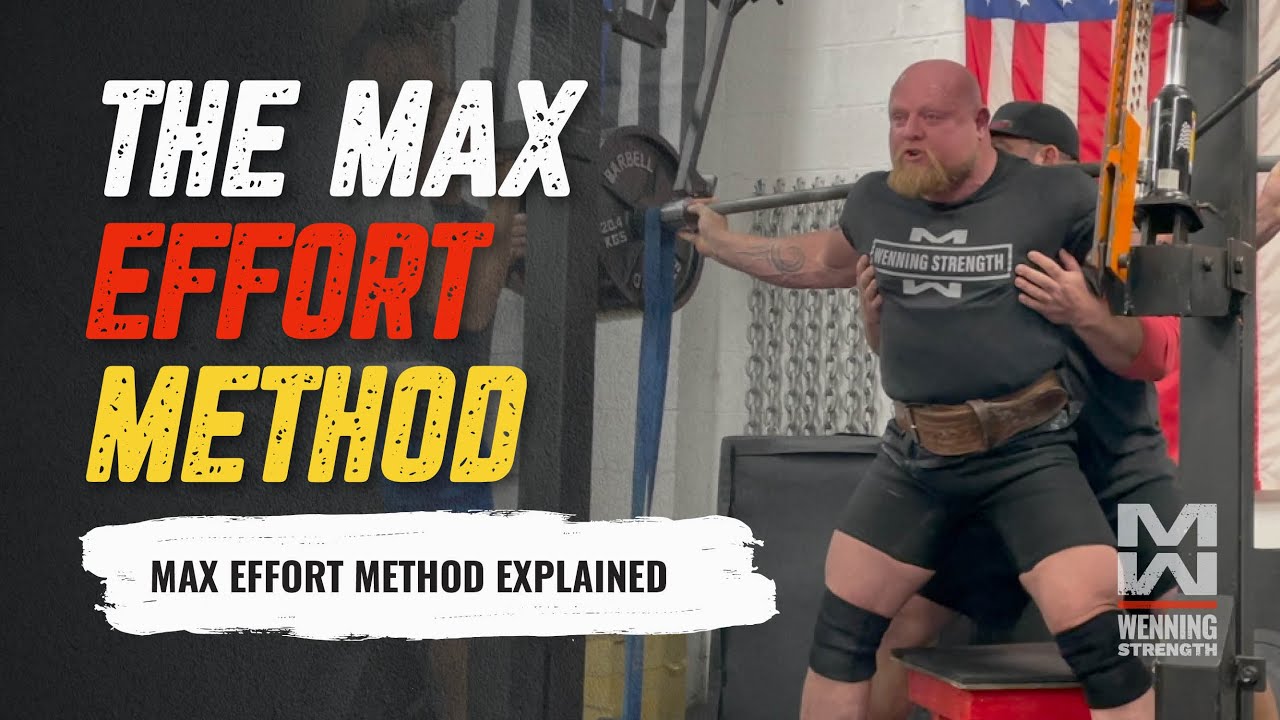 Matt Wenning Explains The Max Effort Method How To Use It Youtube