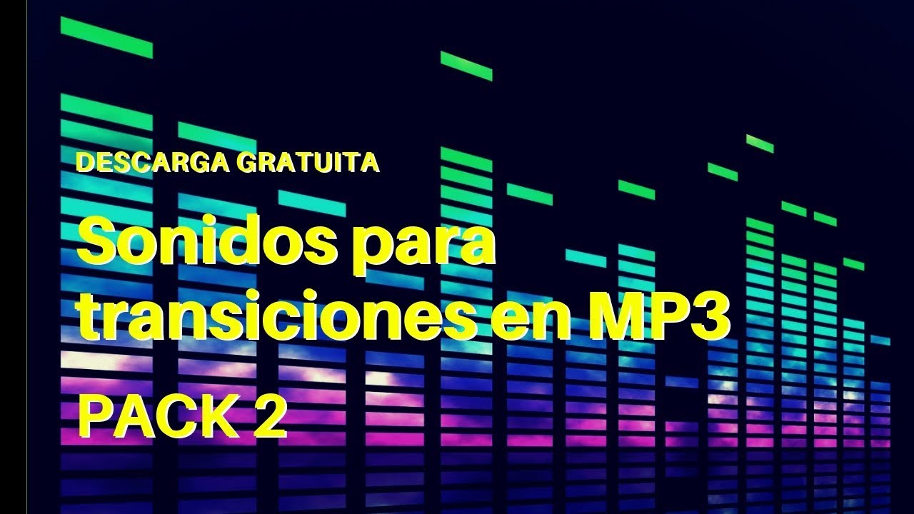 Sonidos Para Transiciones Con Audios En Mp3 Pack 2 Youtube