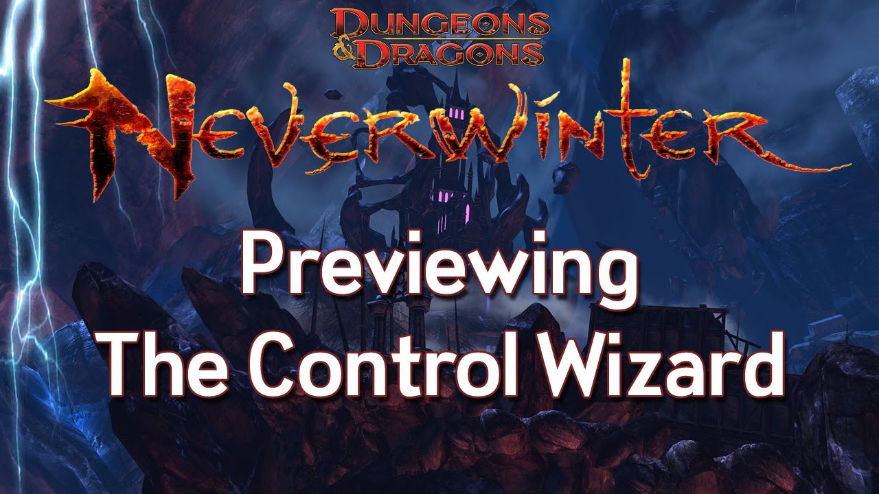Mmorpg S Neverwinter Control Wizard Preview Youtube