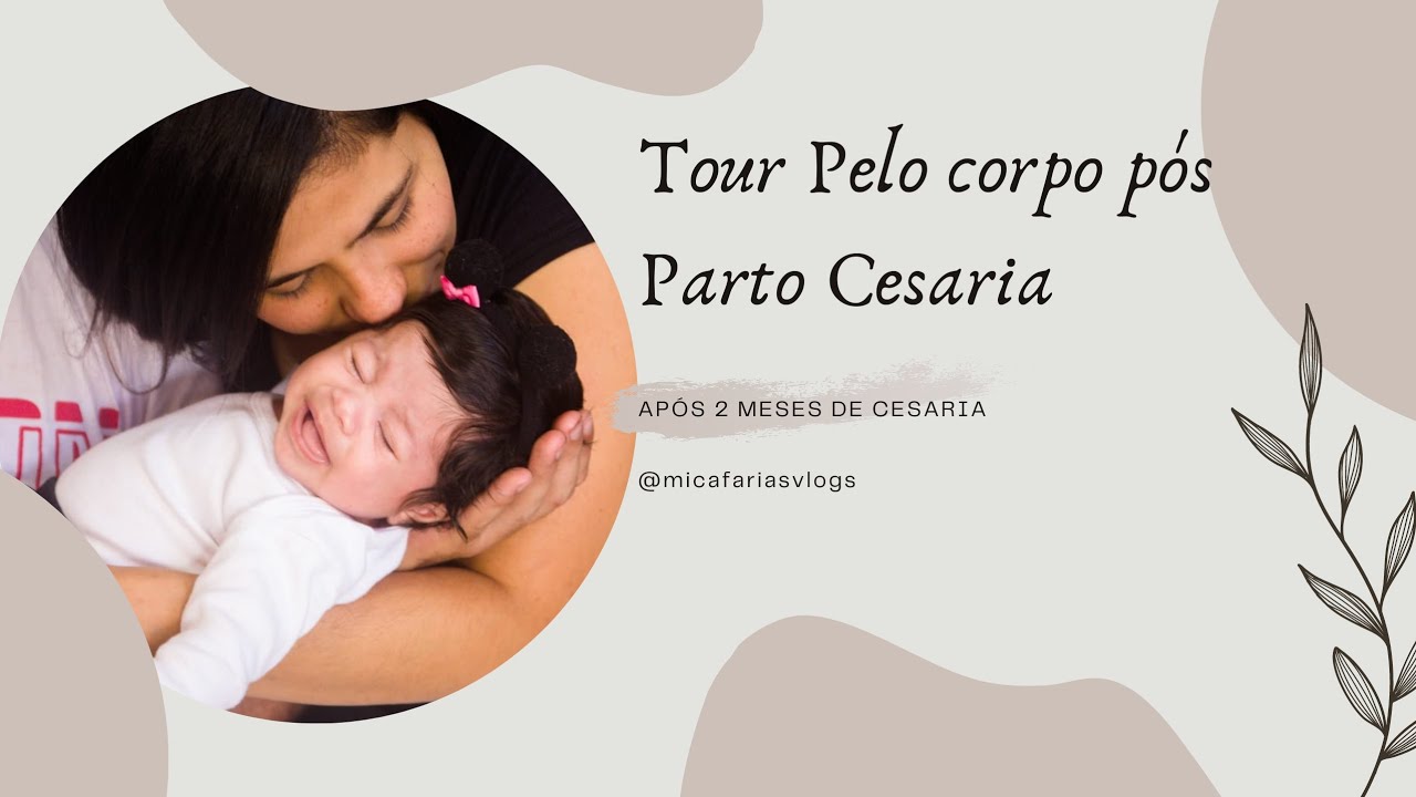 Tour Pelo Corpo Pós Parto Cesaria Youtube