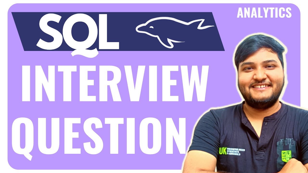 Top Sql Interview Questions Sql Advanced Questions Ashutosh Kumar