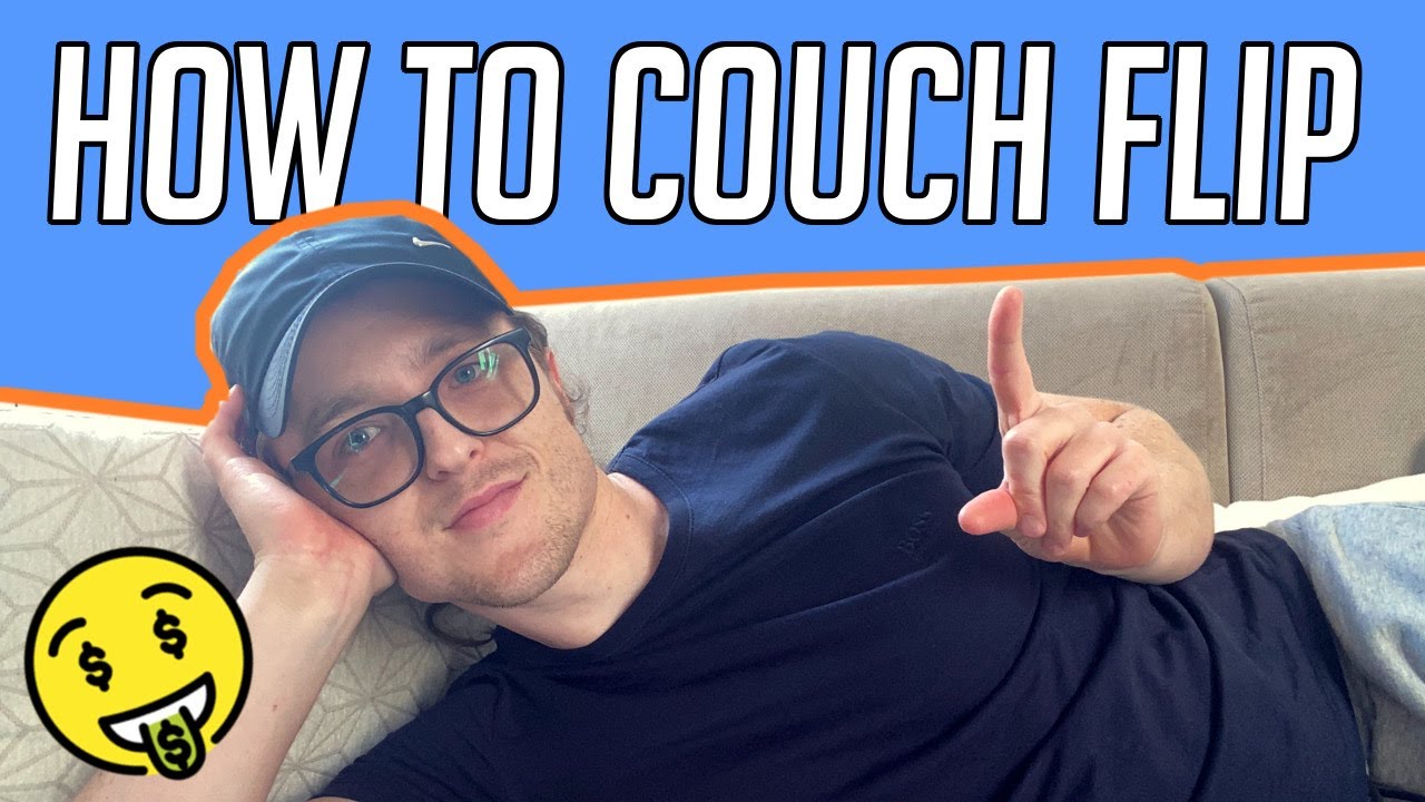 Couch Flipping Youtube Guide Step By Step Furniture Flip Side Hustle