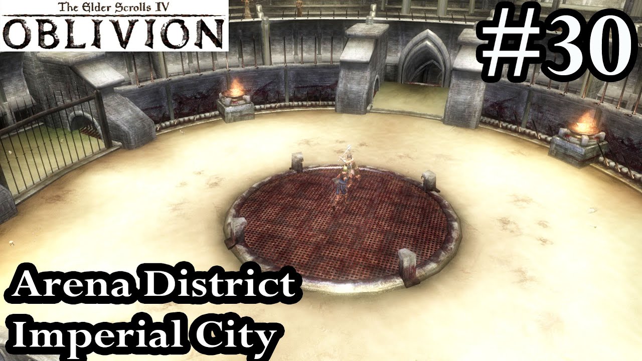 Elder Scrolls Iv Oblivion Arena District Imperial City Walkthrough