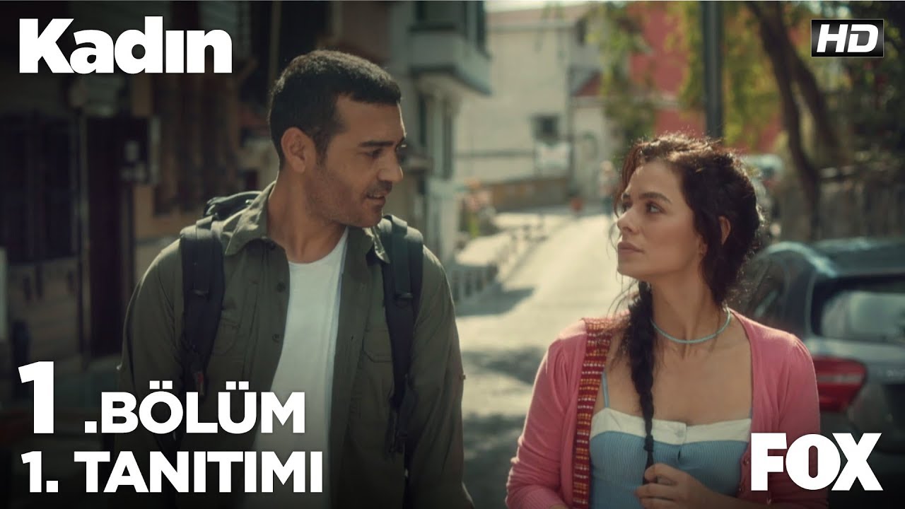Kadın 1 Bölüm 1 Tanıtımı Youtube