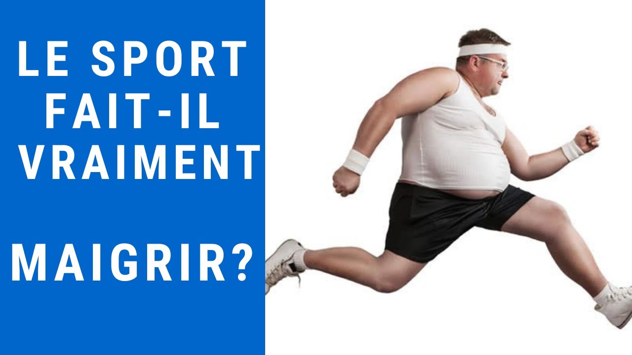 Le Sport Fait Il Vraiment Maigrir Ou Est Ce Un Mythe Youtube