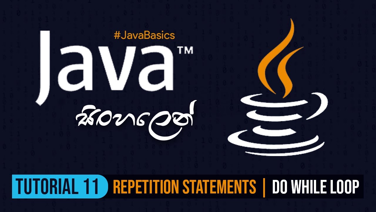 Java Sinhala Tutorial 11 Repetition Statements Do While Loop