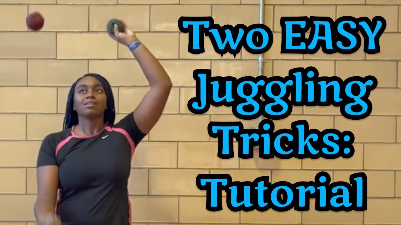Juggling Tricks List At Brayden Woodd Blog
