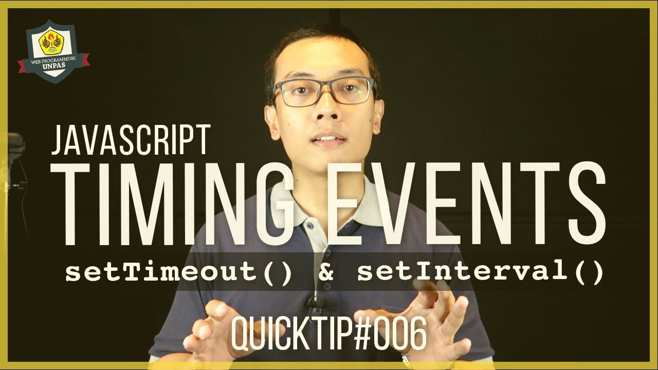 Quicktip 6 Timing Events Pada Javascript Youtube