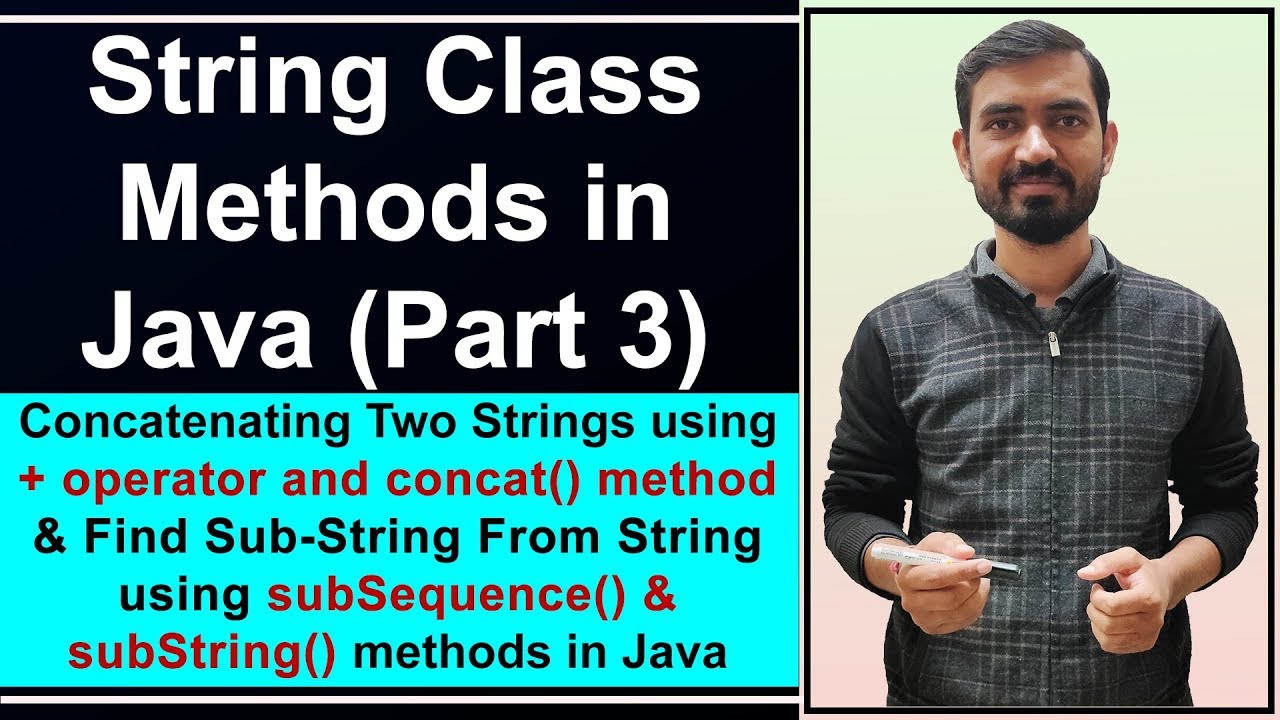 String Class Methods In Java String Concatenation In Java