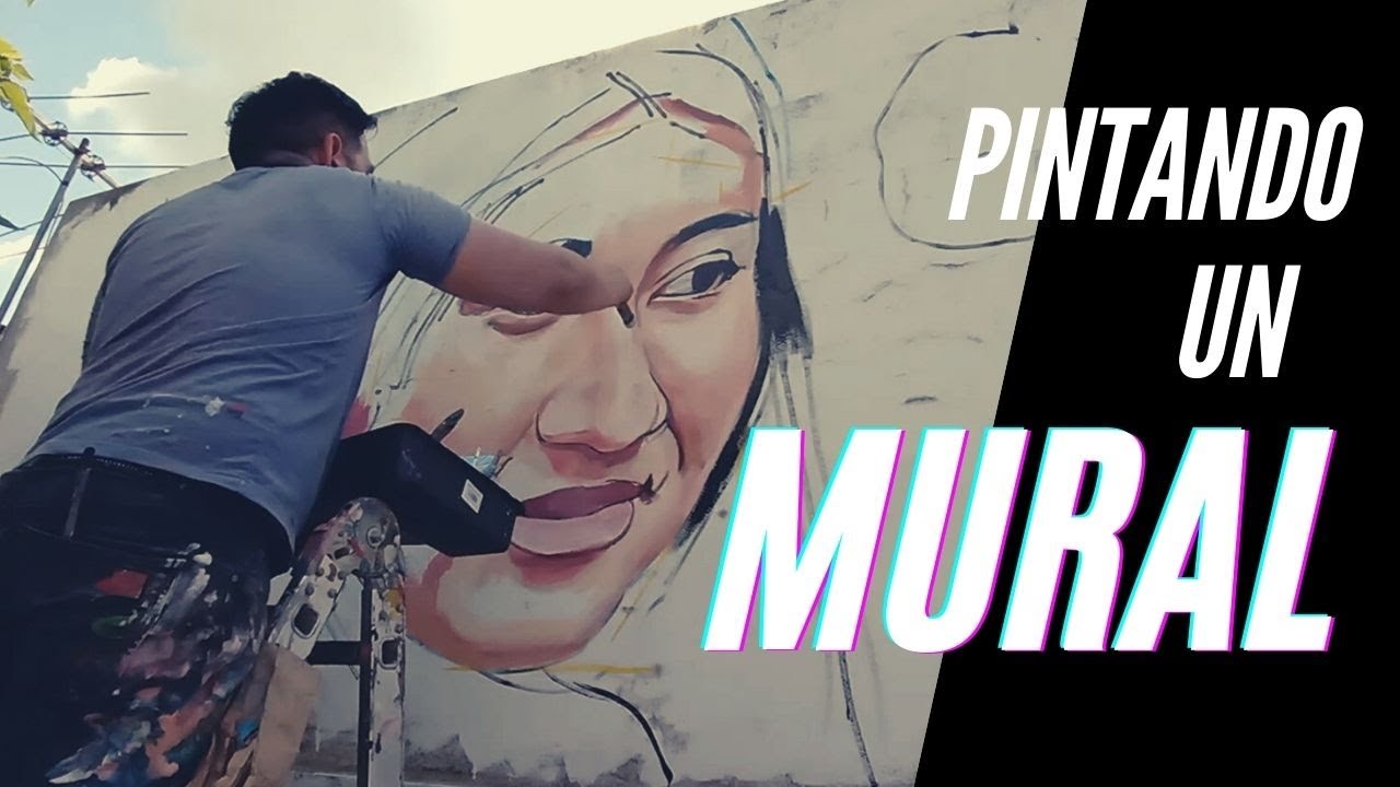 Pintando Un Mural Proceso De Una Pintura Mural Youtube