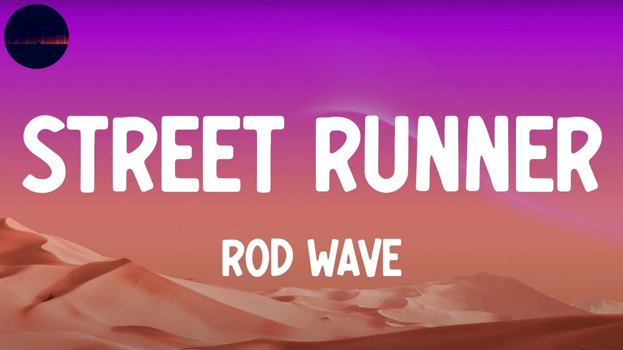 Rod Wave Street Runner Lyrics Youtube