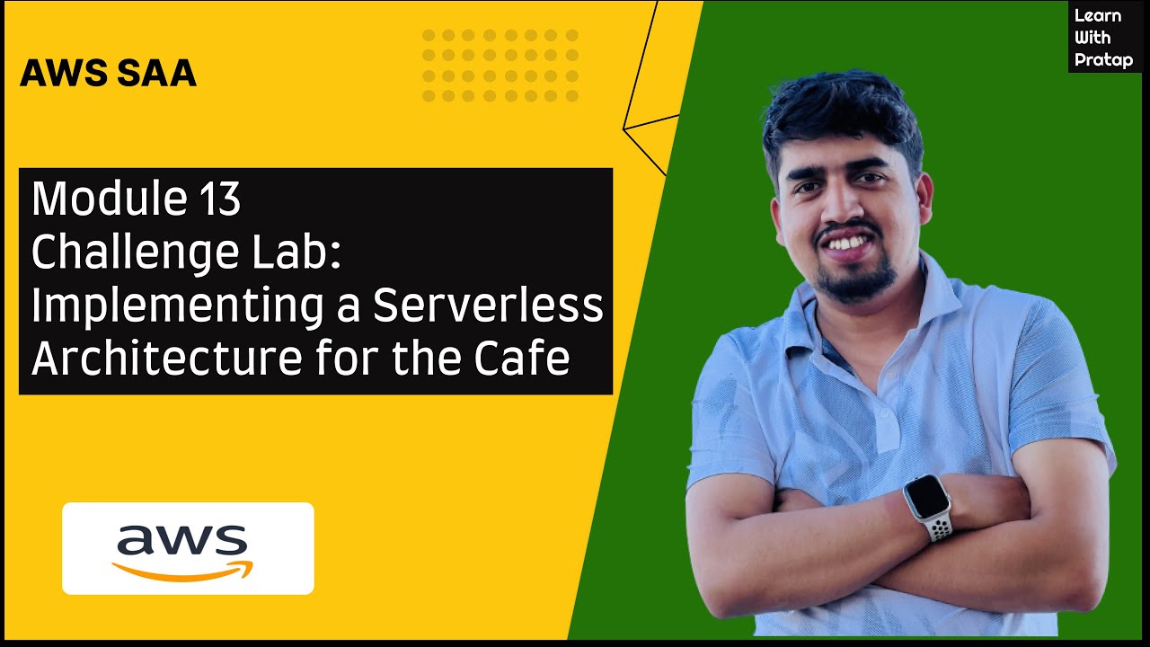 Aws Saa Module 13 Challenge Lab Implementing A Serverless