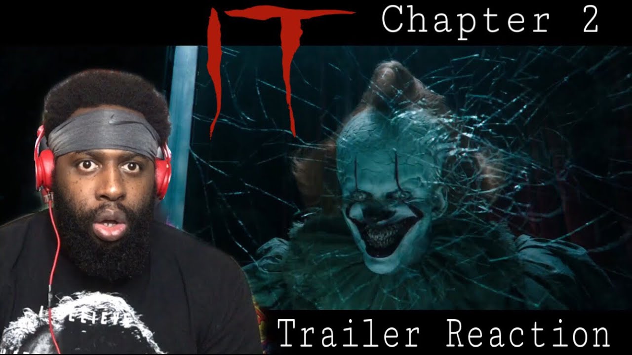 It Chapter 2 Final Trailer Reaction Youtube