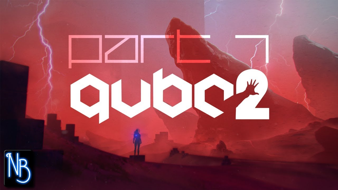 Q U B E 2 Walkthrough Part 7 No Commentary Youtube