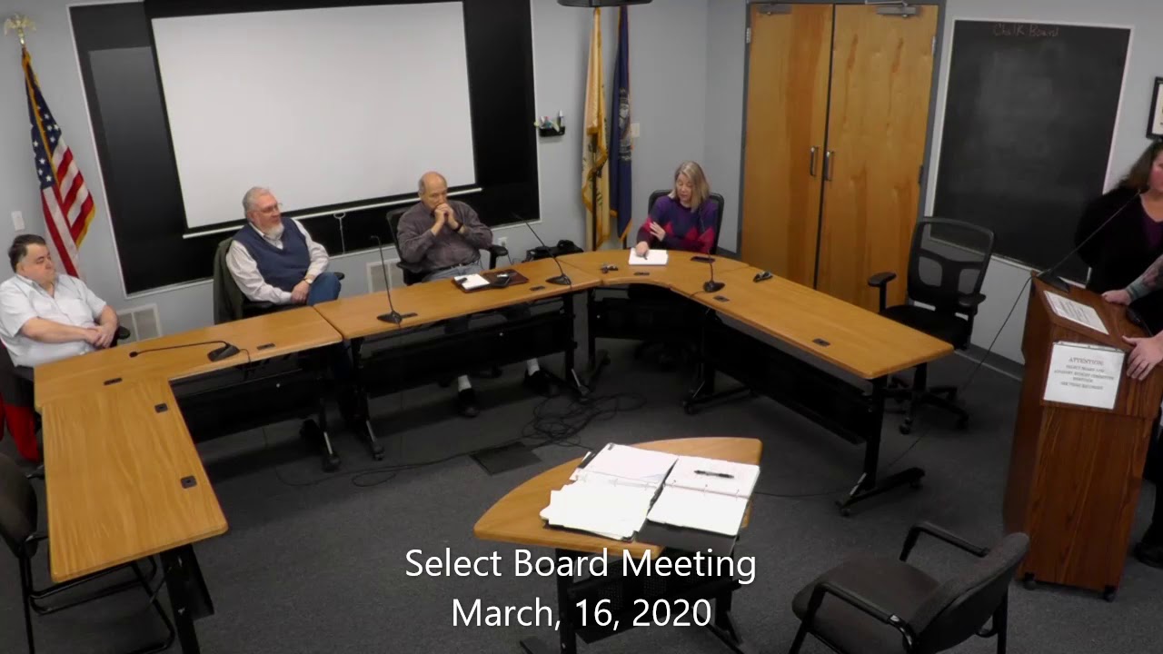 Select Board Meeting March 16 2020 Youtube