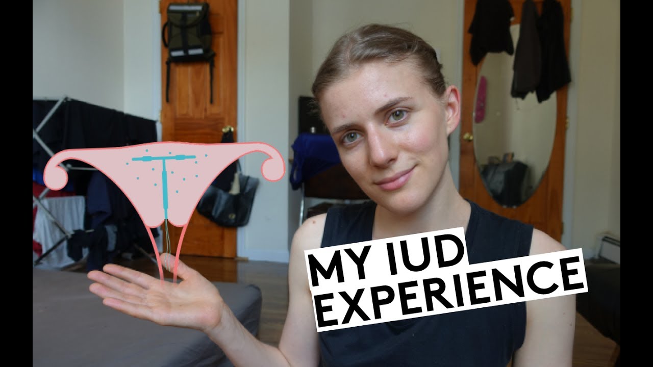 Birth Control My Iud Experience Youtube