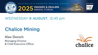 2025 Chalice Mining Alex Dorsch Managing Director Chief Executive ...