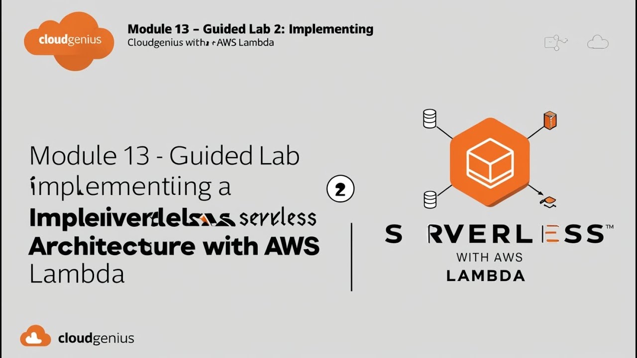 Module 13 Guided Lab 2 Implementing A Serverless Architecture With Aws