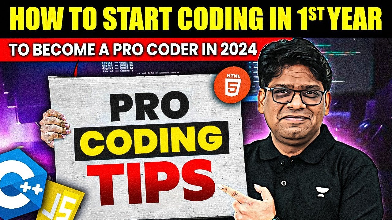 How To Start Coding In 1st Year To Become A Pro Coder In 2024 Pro