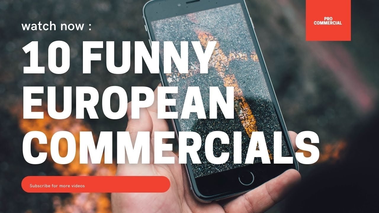Top 10 Funny European Commercials At Dwayne Carson Blog