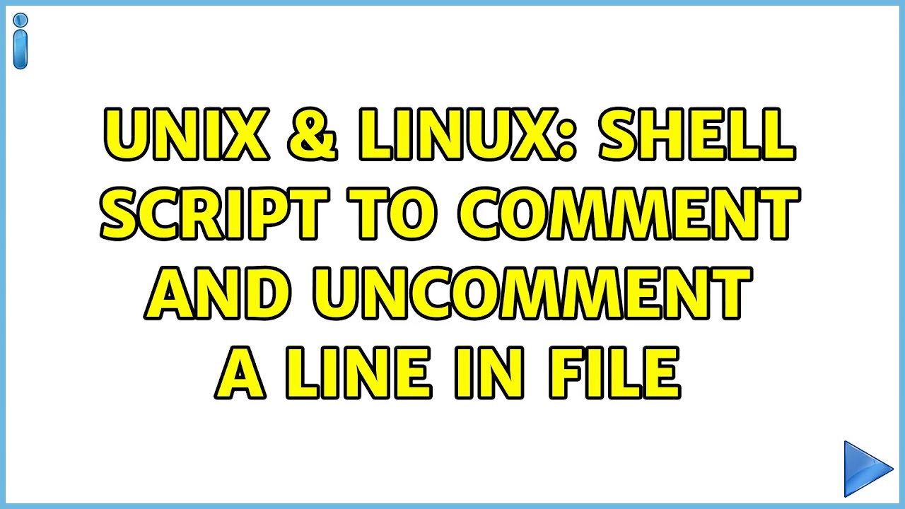 Unix Linux Shell Script To Comment And Uncomment A Line In File 4
