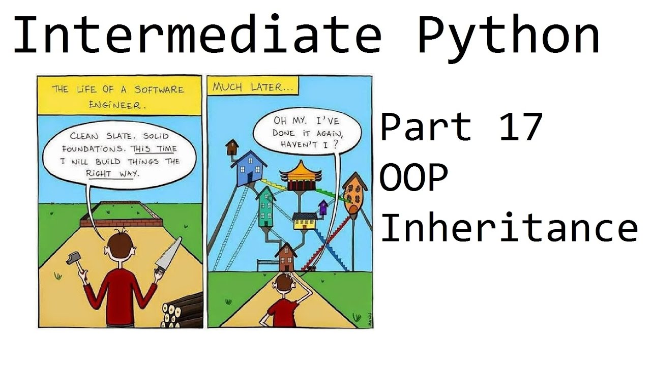 Oop Inheritance Intermediate Python Programming P 17 Youtube