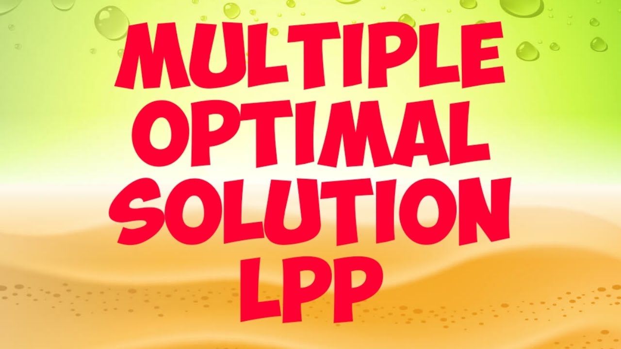 Simplex Method Multiple Optimal Solution Lpp Youtube