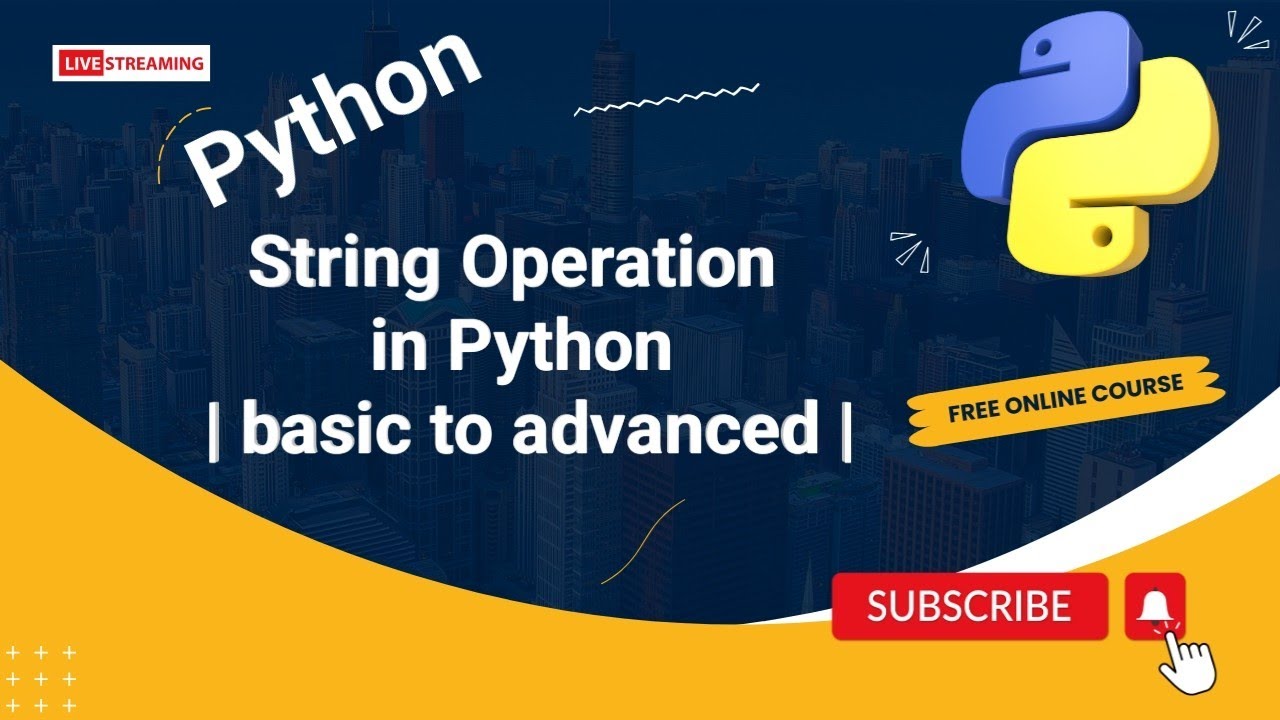 String Operation In Python Basic To Advanced Python Learning Youtube