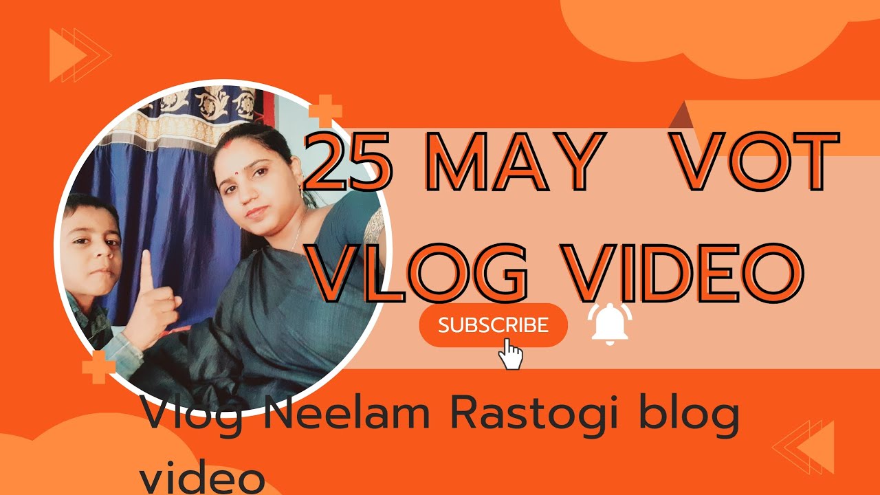 25 May Vote ёяч Vlog Video Support May ёящп Channel ёящп Video Viral Video