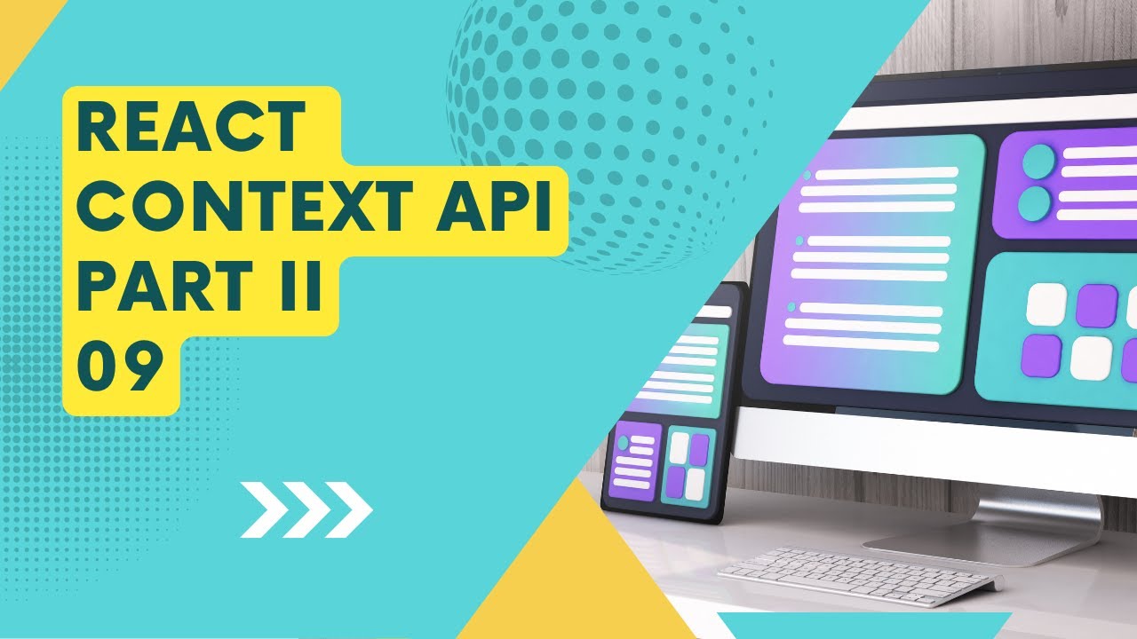React Context Api Part 2 Youtube