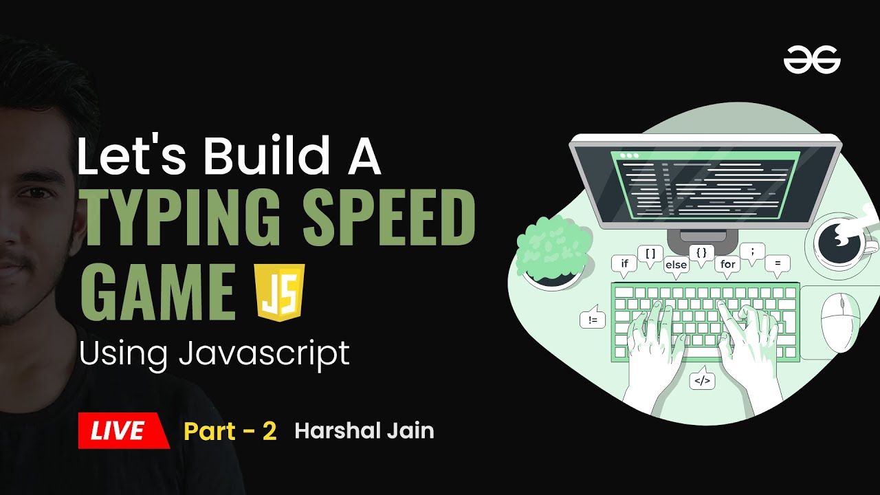 Build A Typing Speed Game Using Javascript Part 2 Frontend