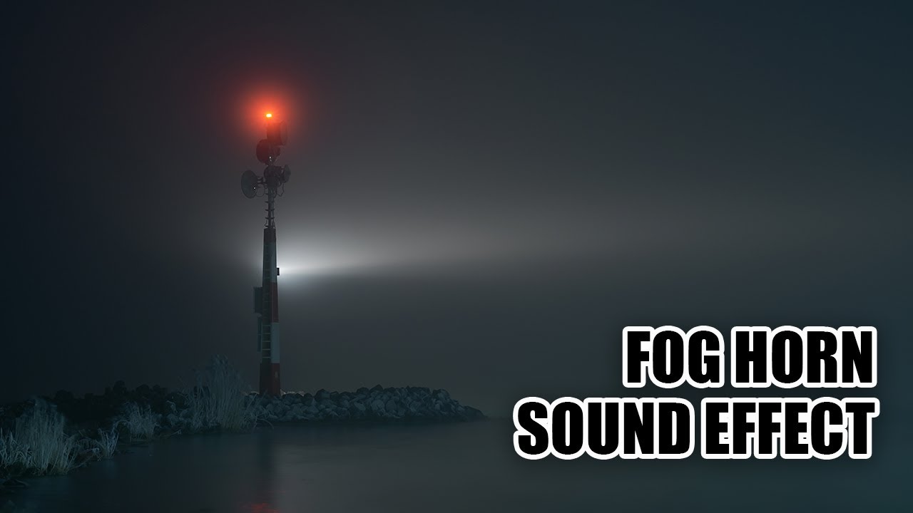 Fog Horn Sound Effect рџњ пёџ Fog Horn Sounds Youtube