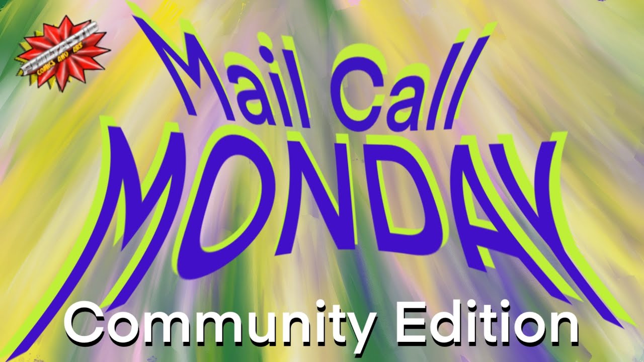 Community Mail Call Monday Youtube